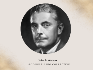 John B. Watson - Life, Theories & Impact - Counselling Collective