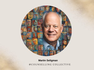 Martin Seligman - Life, Theories & Impacts - Counselling Collective