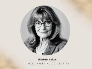 Elizabeth Loftus - Life, Theories & Impact - Counselling Collective