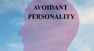 Avoidant Personality Disorder: Symptoms, Causes, and Treatment Options ...